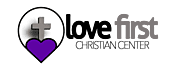 Love First Christian Center